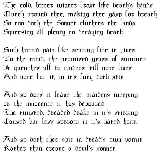 Ahh! Not the sonnet! Anything but the sonnet!!!